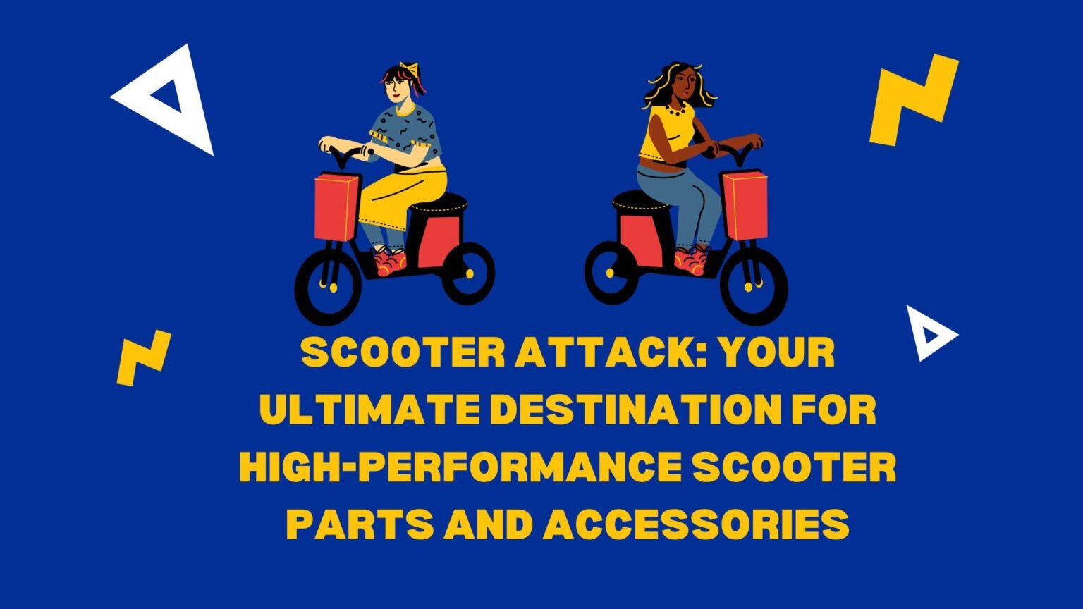Scooter Attack: Your Ultimate Destination for High-Performance Scooter ...