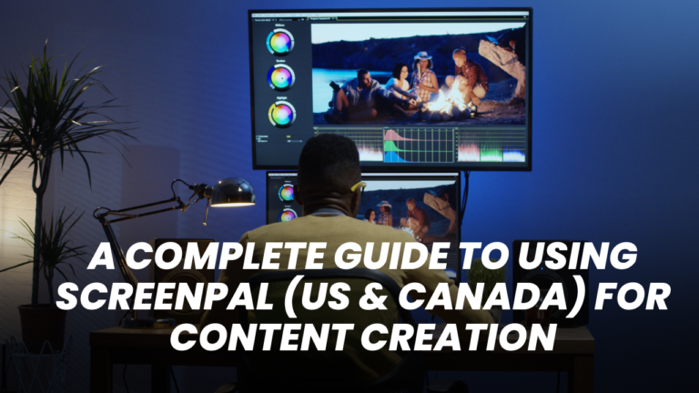 A Complete Guide to Using ScreenPal (US & Canada) for Content Creation - Untypedtech